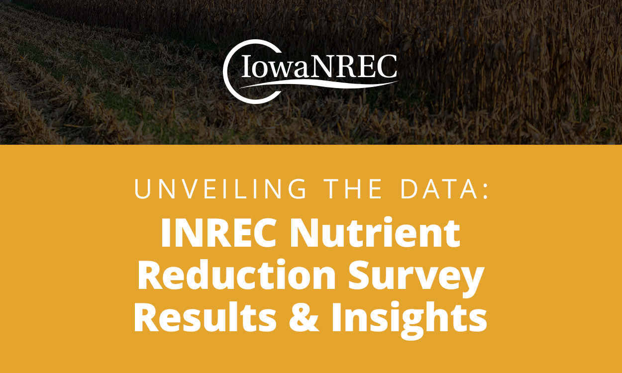 Unveiling the Data: Webinar - Iowa Nutrient Research + Education Council